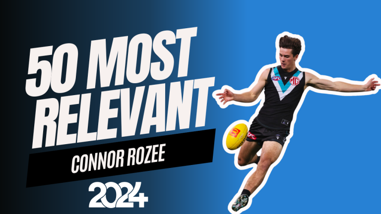 #14 Most Relevant | Connor Rozee - Coaches Panel